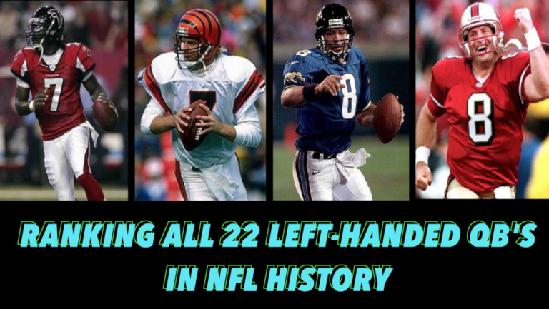 Left Handers Day: Ranking all 22 left-handed Quarterbacks in NFL History